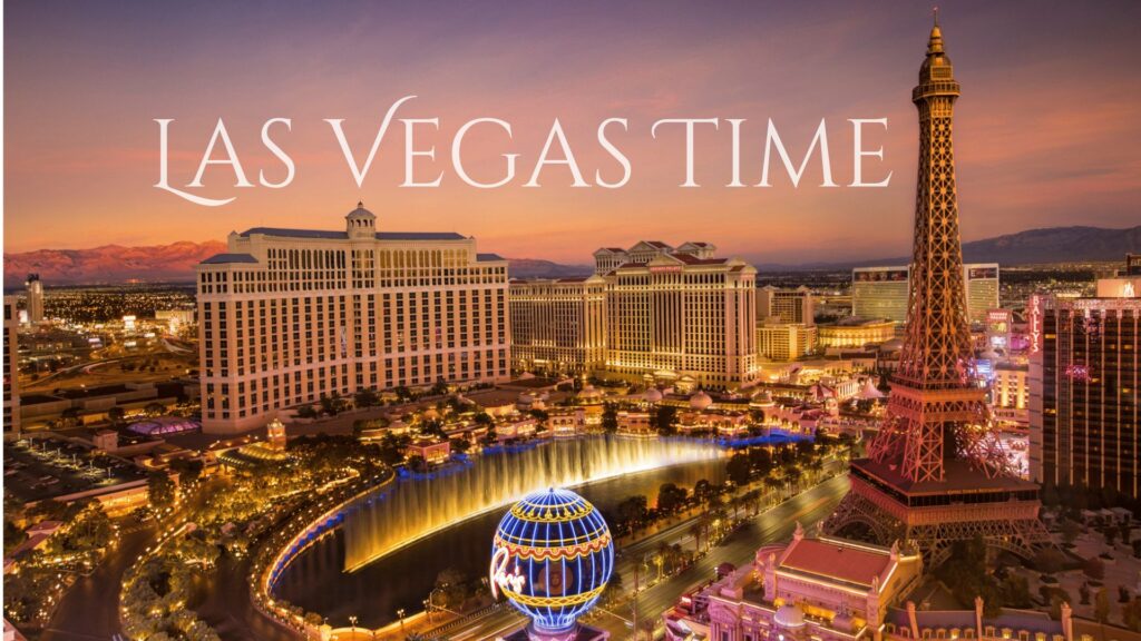 Current Las Vegas Time – Time Zone, DST & Live Clock Guide